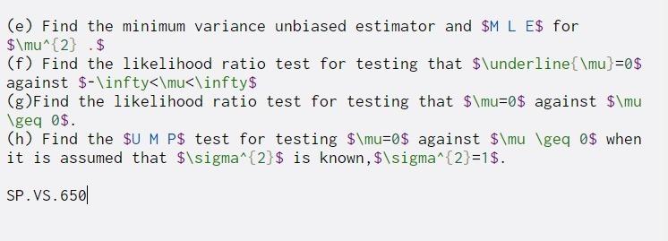 Solved (e) Find the minimum variance unbiased estimator and | Chegg.com