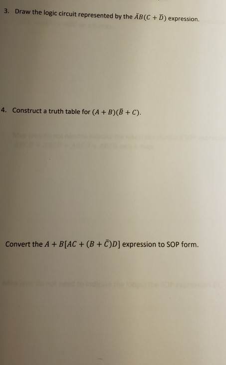 Solved 3. Draw the logic circuit represented by the AB(C+D) | Chegg.com