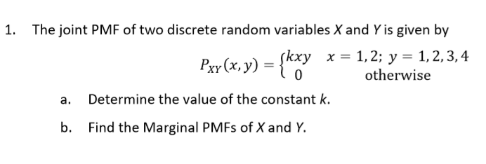 Solved 1. The joint PMF of two discrete random variables X | Chegg.com
