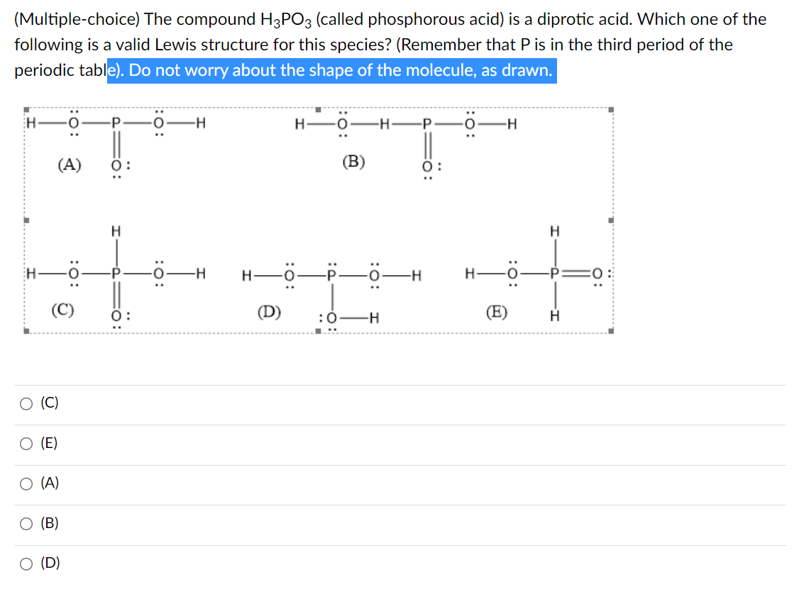 Solved (Multiple-choice) The compound H3PO3 (called | Chegg.com