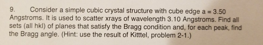 Solved 9. Consider a simple cubic crystal structure with | Chegg.com