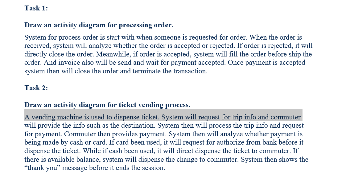 Solved Draw an activity diagram for processing order. System | Chegg.com
