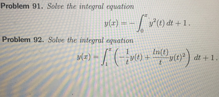 Solved Solve the integral equation y (x) = -integral^x_0 | Chegg.com