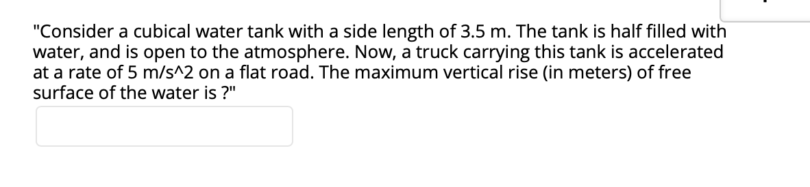 Solved "Consider a cubical water tank with a side length of | Chegg.com