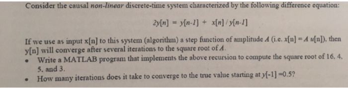 Solved Consider the causal non-linear discrete-time system | Chegg.com