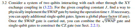 Solved 2 Consider a system of two qubits interacting with | Chegg.com