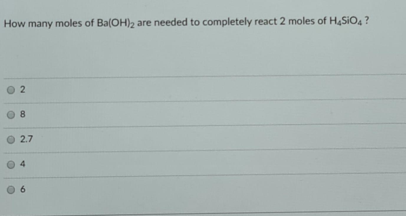 Solved How many moles of Ba(OH)2 are needed to completely | Chegg.com