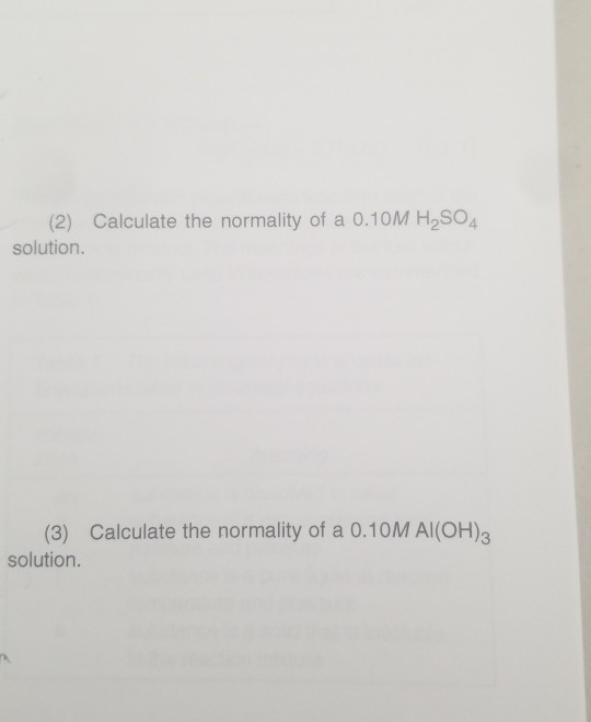 Solved (2) Calculate the normality of a 0.10M H2SO4 | Chegg.com