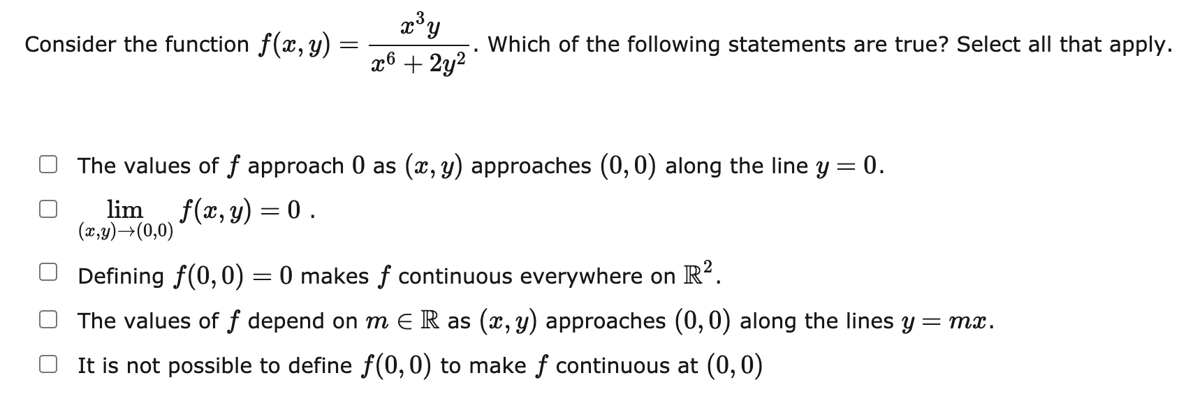 Solved Consider the function f(x, y) ry X6 + 2y2 Which of | Chegg.com
