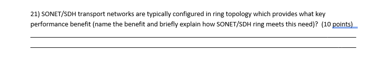 21) SONET/SDH transport networks are typically | Chegg.com