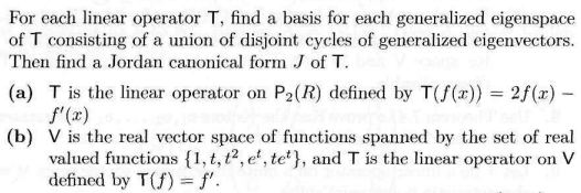 Solved For each linear operator T, find a basis for each | Chegg.com