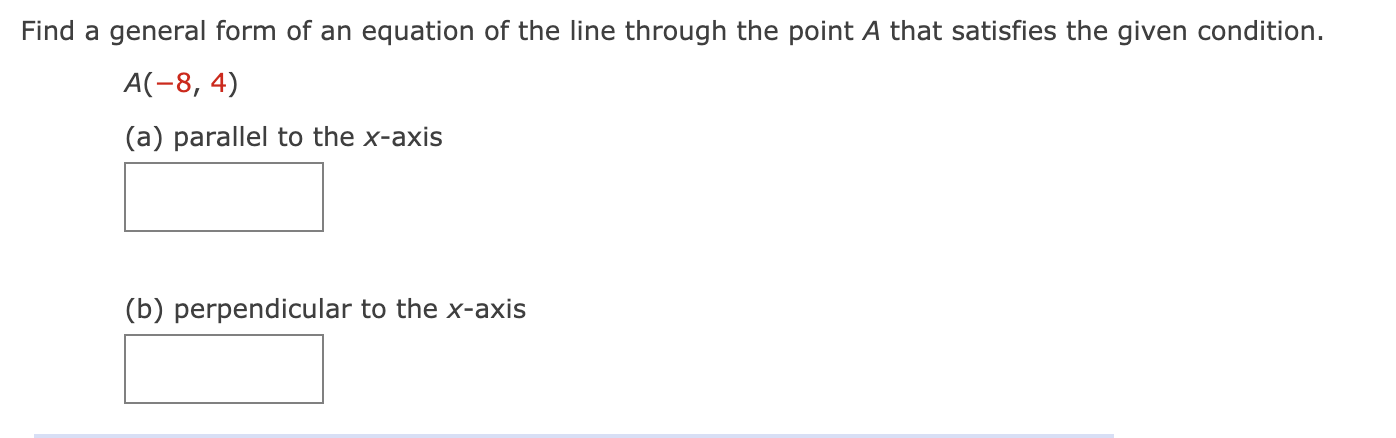 Solved Find a general form of an equation of the line | Chegg.com