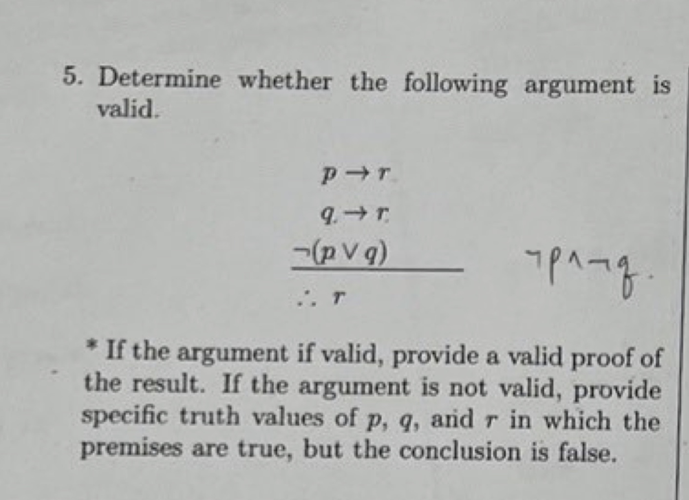 Solved 5. Determine whether the following argument is valid. | Chegg.com