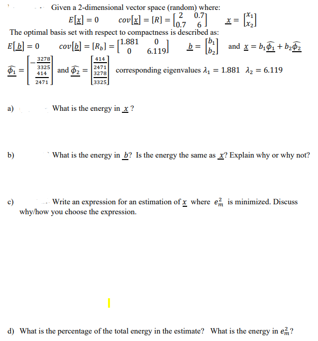 Solved 0.71 6 x = Given a 2-dimensional vector space | Chegg.com