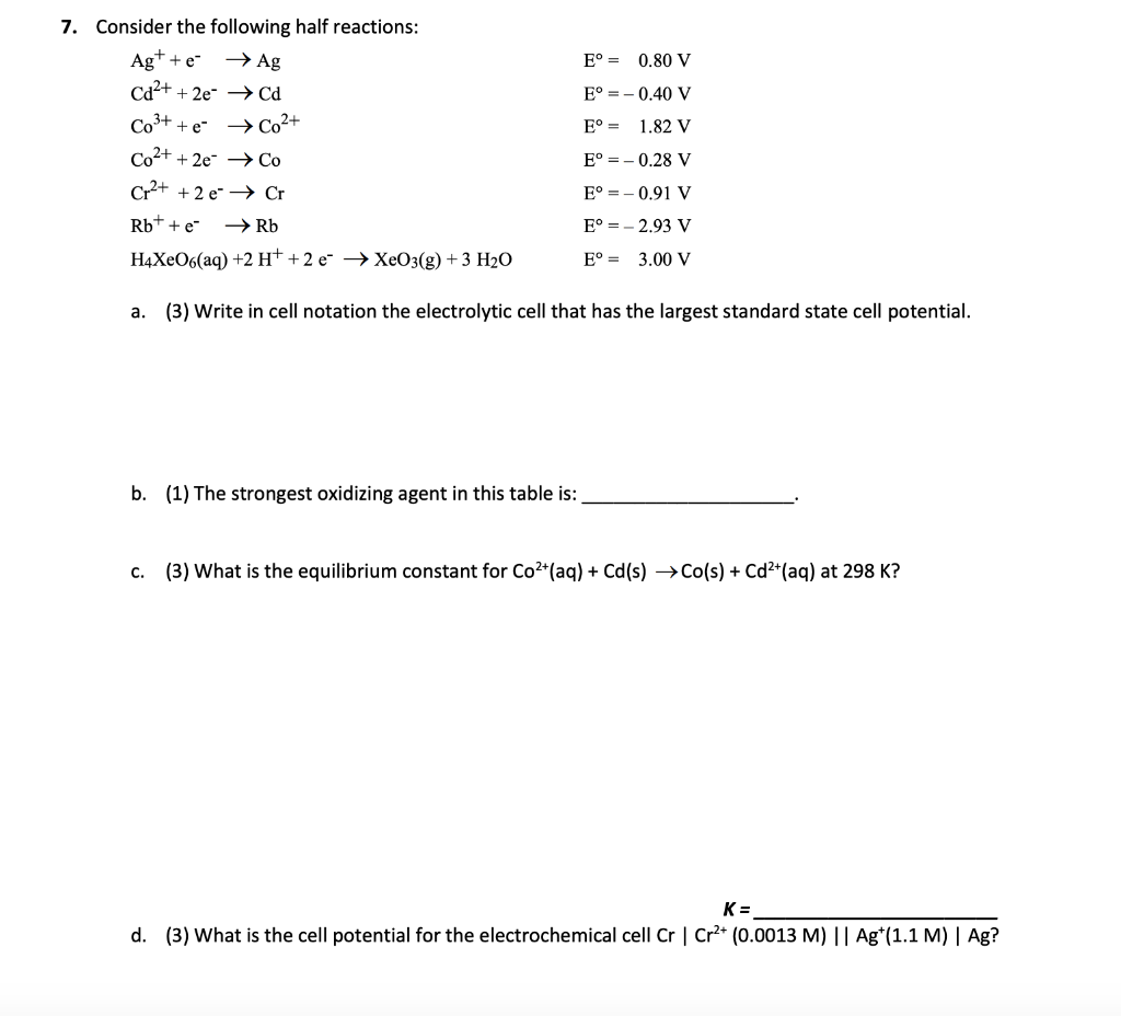 Solved E° = 0.80 V E° = -0.40 V E = 1.82 V 7. Consider the | Chegg.com