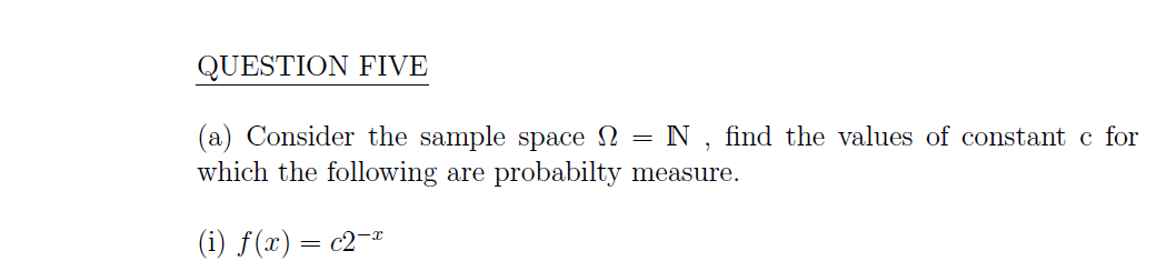 Solved (a) Consider the sample space Ω=N, find the values of | Chegg.com