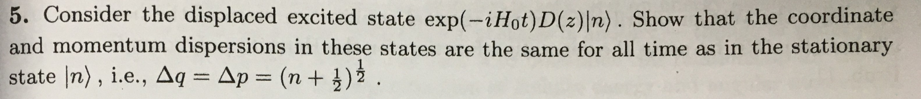5. Consider the displaced excited state exp(-i | Chegg.com