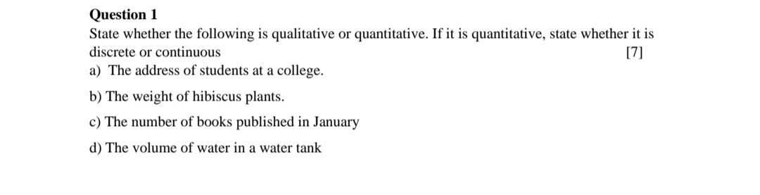 Solved Question 1 ﻿State whether the following is | Chegg.com