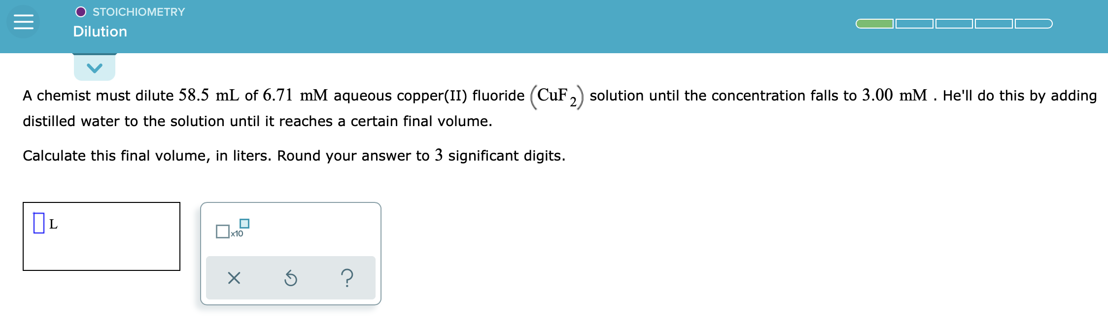 Solved STOICHIOMETRY Dilution A chemist must dilute 58.5 mL | Chegg.com