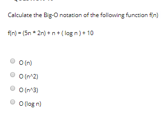 Solved Calculate the Big-O notation of the following | Chegg.com