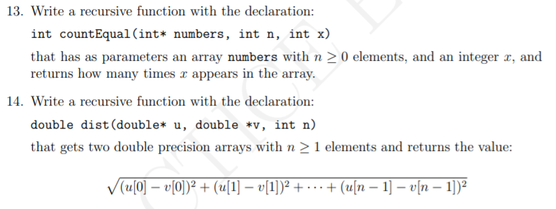 Solved 13. Write a recursive function with the declaration: | Chegg.com