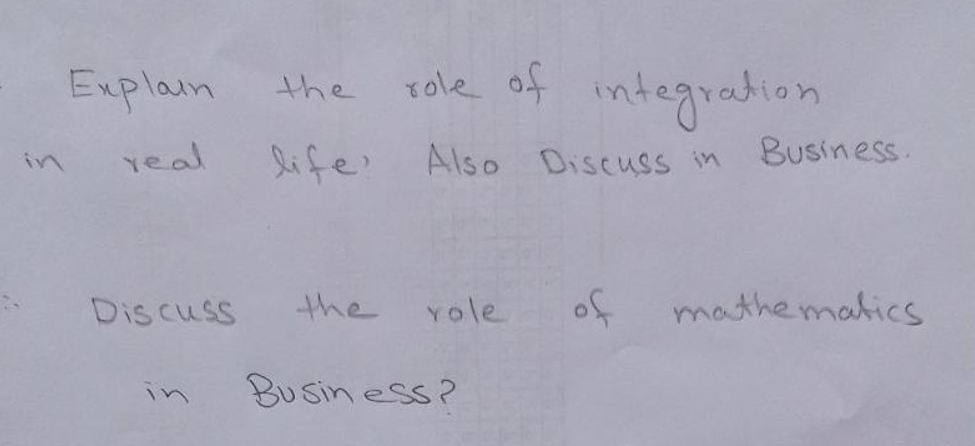 Solved Explain the role of integration real life Also | Chegg.com