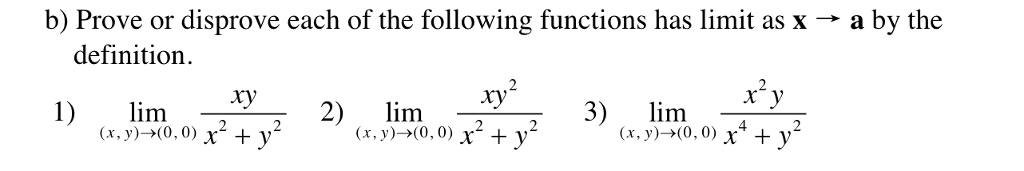 Solved b) Prove or disprove each of the following functions | Chegg.com