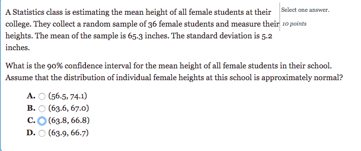 Solved Select one answer. A Statistics class is estimating | Chegg.com