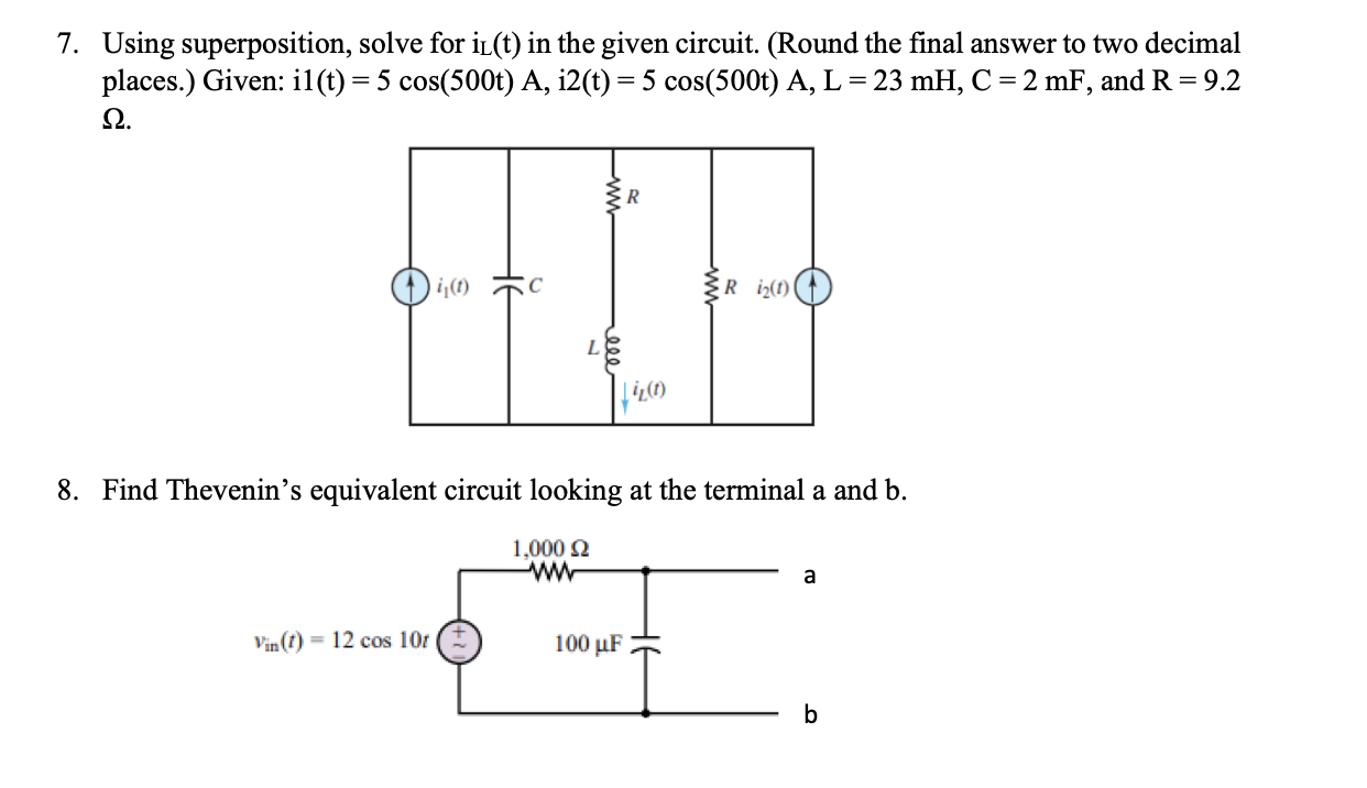 Solved 7. Using superposition, solve for iL(t) in the given | Chegg.com