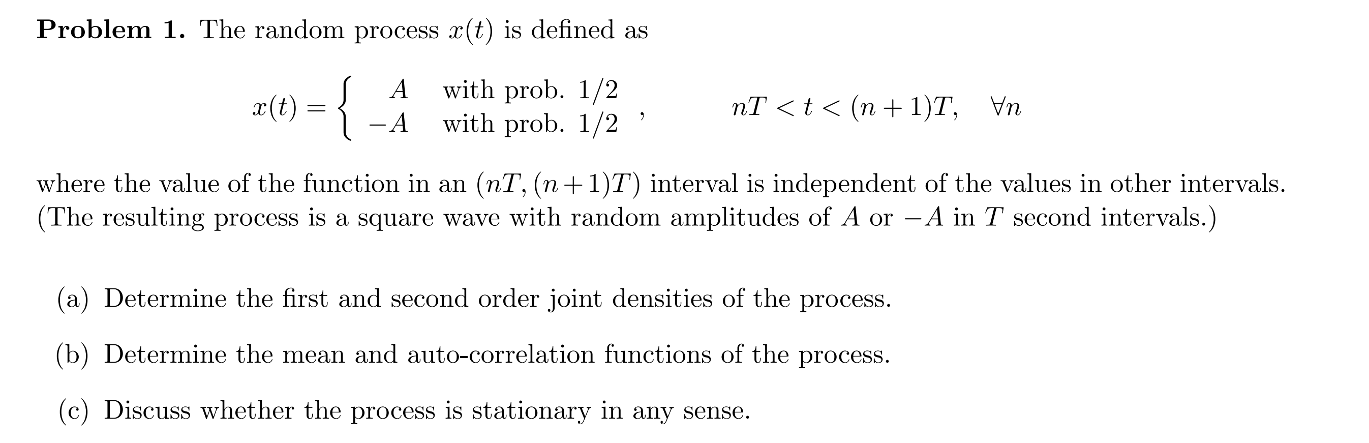 Solved Problem 1. The random process x(t) is defined as A | Chegg.com