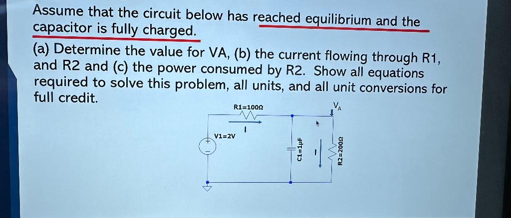 Solved Assume that the circuit below has reached equilibrium | Chegg.com