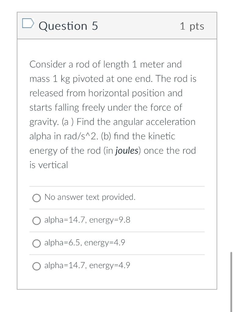 Solved Question 5 1pts Consider a rod of length 1 meter and | Chegg.com