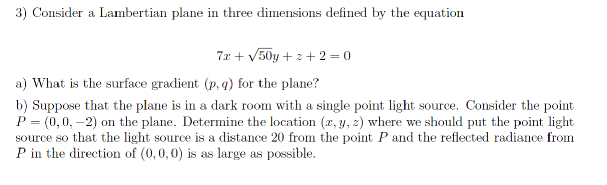 Solved 3) Consider a Lambertian plane in three dimensions | Chegg.com