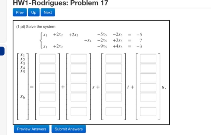 Solved HW1-Rodrigues: Problem 17 Prev Up Next (1 pt) Solve | Chegg.com