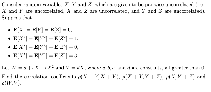 Solved Consider random variables X,Y and Z, which are given | Chegg.com