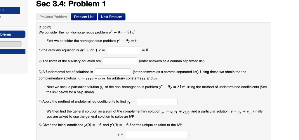 Solved 1) the auxiliary equation is | Chegg.com