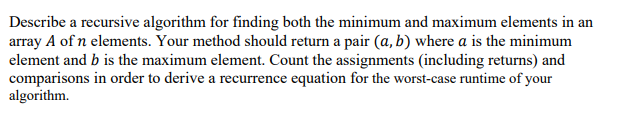 Solved Describe A Recursive Algorithm For Finding Both The 7209