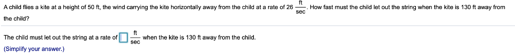 Solved How fast must the child let out the string when the | Chegg.com