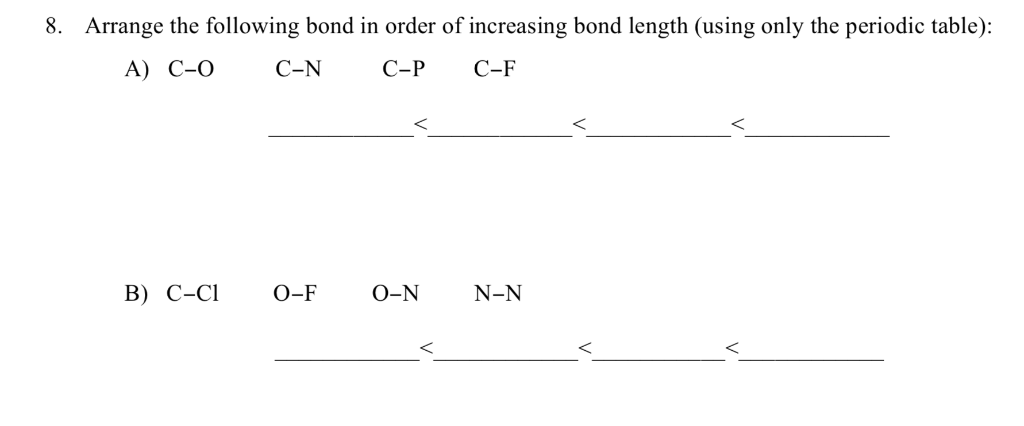 Solved 8. Arrange the following bond in order of increasing | Chegg.com
