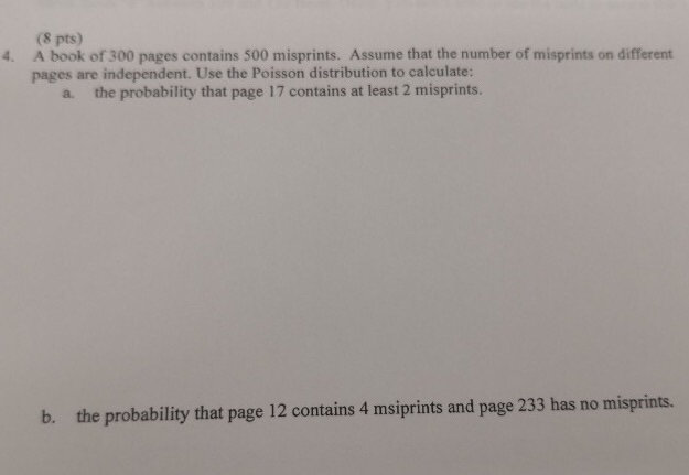 Solved (8 pts) A book of 300 pages contains 500 misprints. | Chegg.com