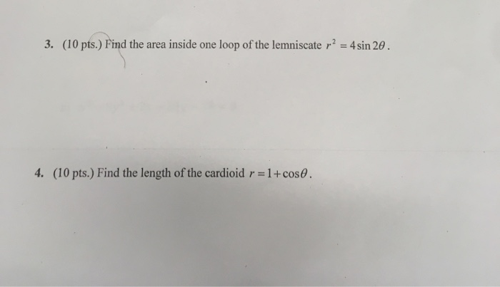 Solved (10 pts.) Find the area inside one loop of the | Chegg.com