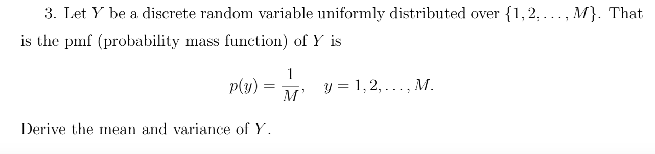 Solved 3. Let Y be a discrete random variable uniformly | Chegg.com