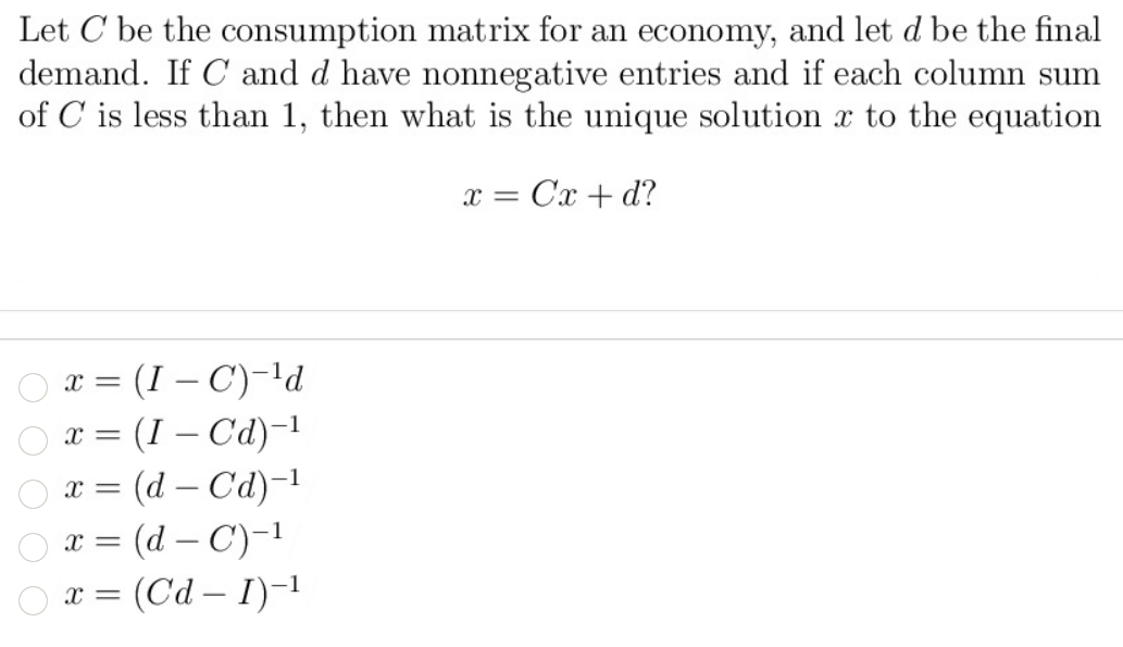Solved Let C be the consumption matrix for an economy, and | Chegg.com