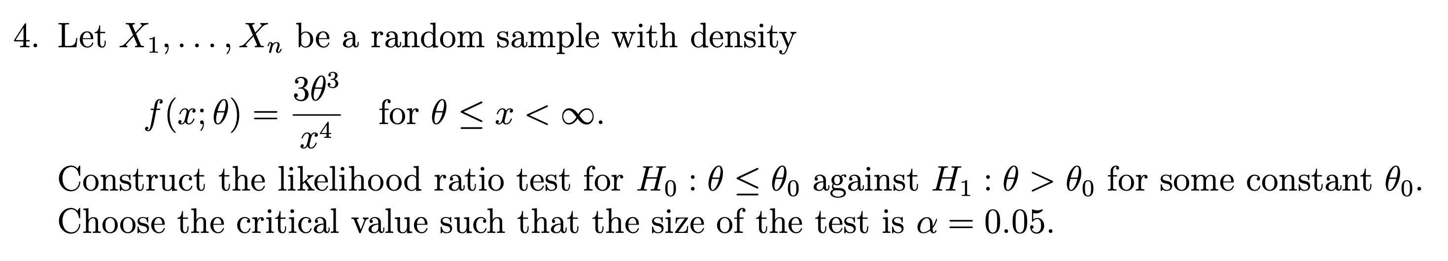 Solved 4. Let X1,…,Xn be a random sample with density | Chegg.com