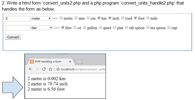 Solved 2. Write a html form 'convert_units2.php and a php | Chegg.com