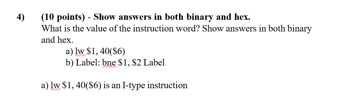 Solved (10 points) - Show answers in both binary and hex. | Chegg.com