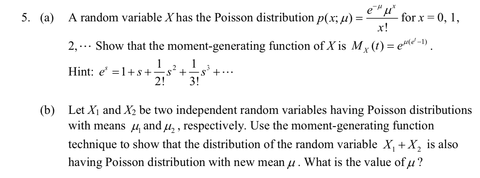 Solved 5. (a) eu A random variable X has the Poisson | Chegg.com