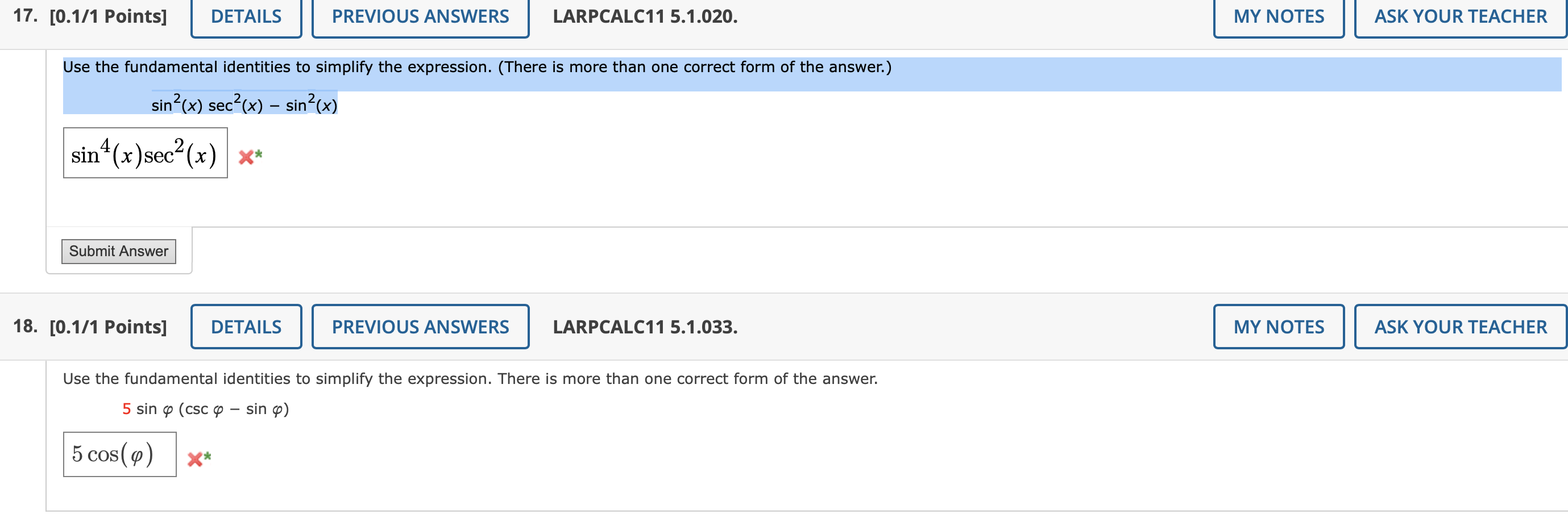 Solved Use the fundamental identities to simplify the | Chegg.com