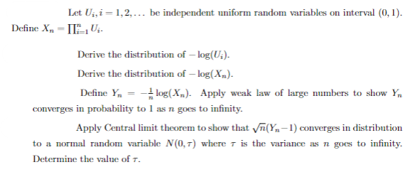 Solved Let Ui,i=1,2,… be independent uniform random | Chegg.com