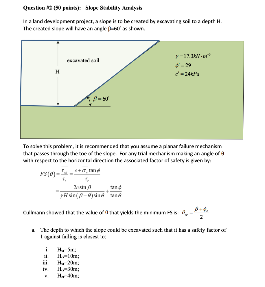 Question #2 (50 points): Slope Stability Analysis In | Chegg.com